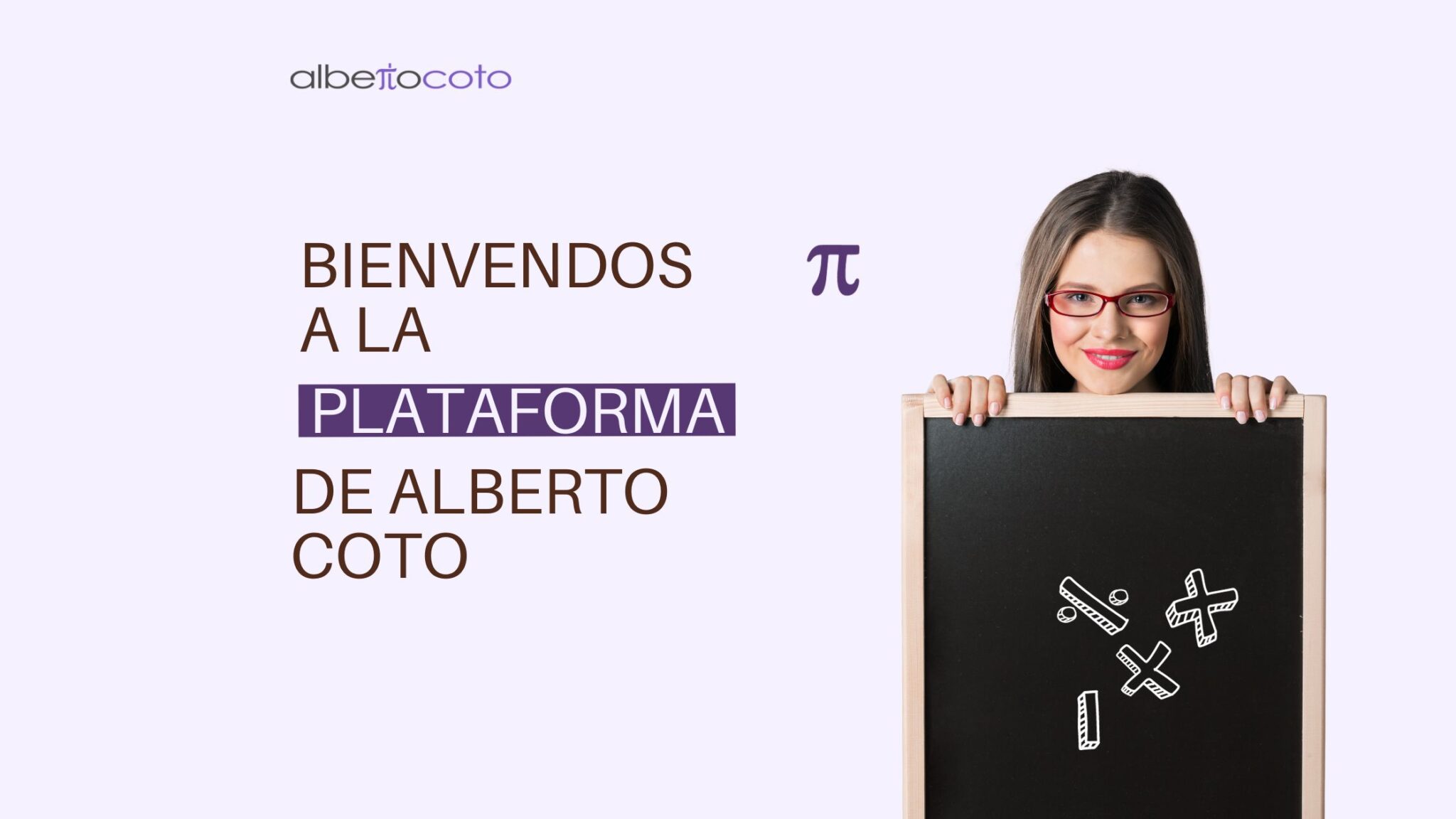 ¡Bienvenidos a la plataforma Alberto Coto! - Alberto Coto - Matemático ...
